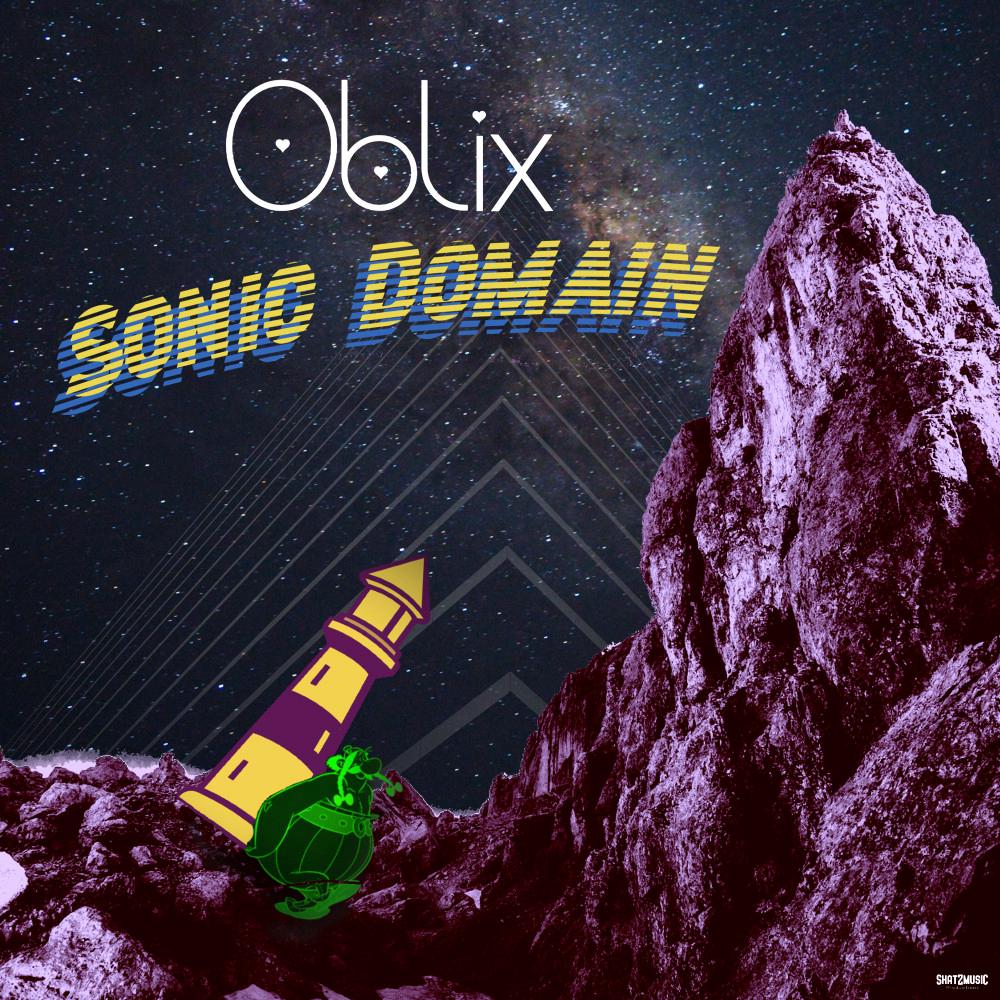 03_Sonic Domain_Oblix_Sonic Domain EP by 🎵ShatZmusiC🧿prod. • Audius